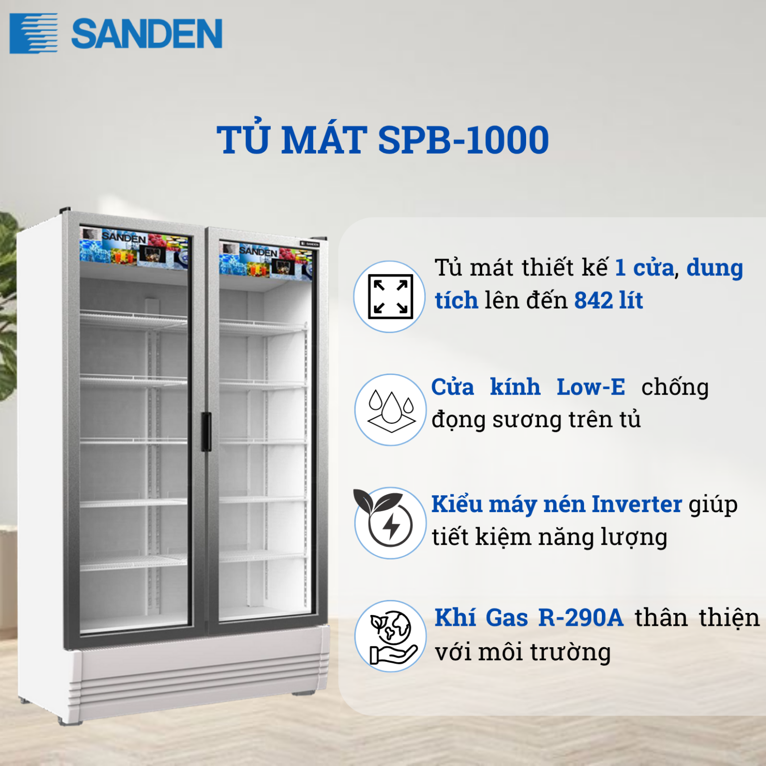 Tủ mát 2 Cánh Inverter Sanden 842 Lít SPB-1000 - Sanden Việt Nam