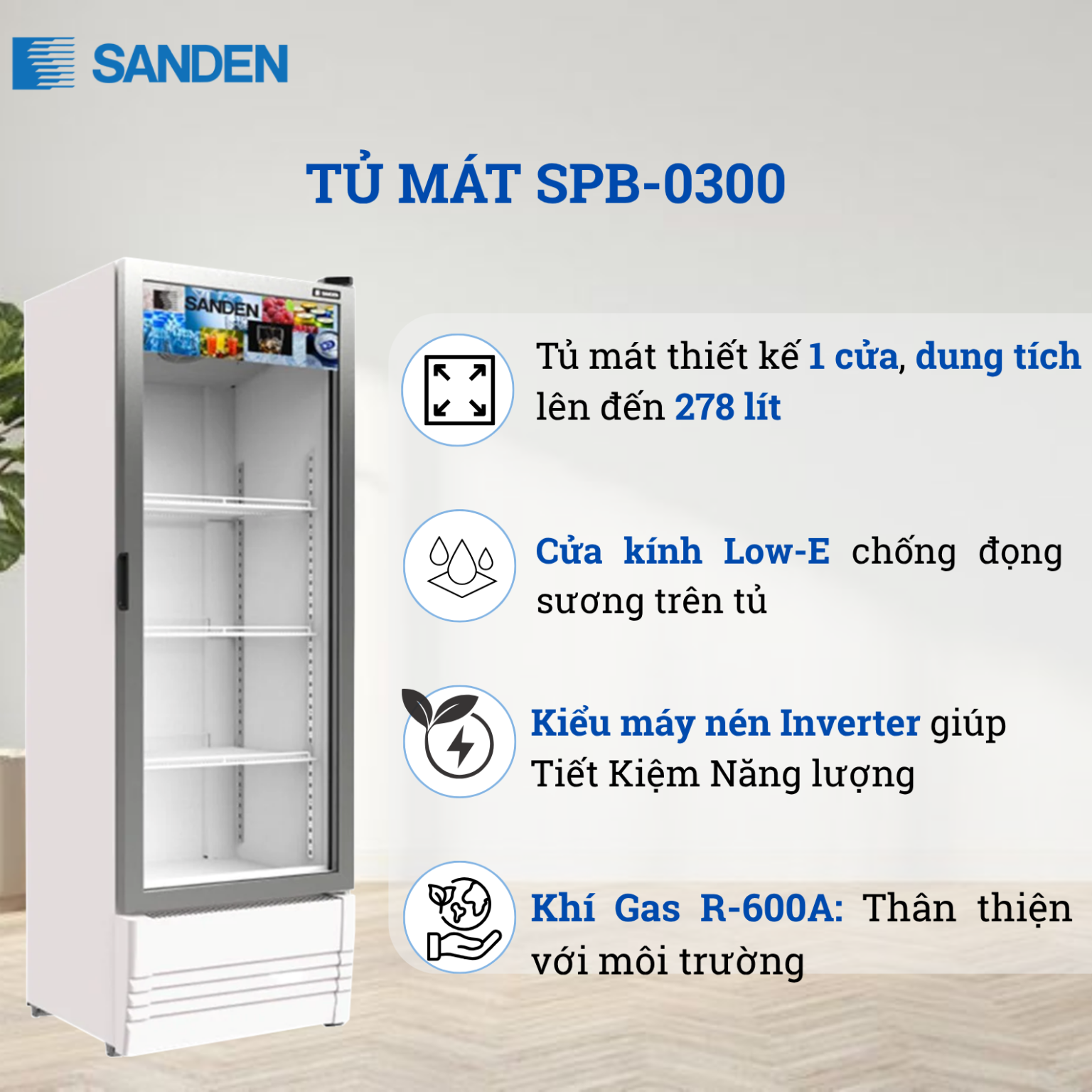 Tủ mát 1 Cánh Inverter Sanden 278 Lít SPB-0300 - Sanden Intercool